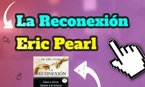 Eric Pearl The Reconnection 【La Reconexión】